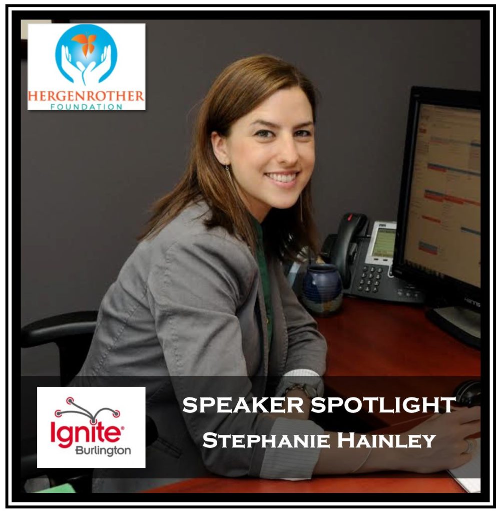 Ignite Speaker Spotlight | STEPHANIE HAINLEY | The Hergenrother Foundation